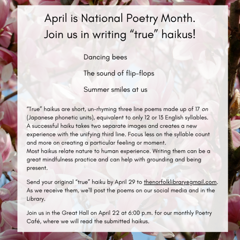 Norfolk Library | National Poetry Month Community Writing: True Haikus